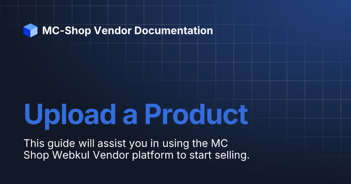 Upload a Product | MC-Shop Vendor Documentation